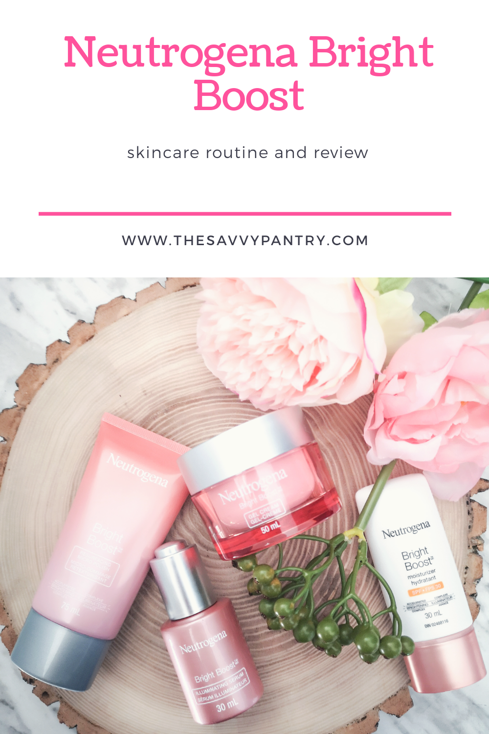 Neutrogena Bright Boost Review – The Savvy Pantry
